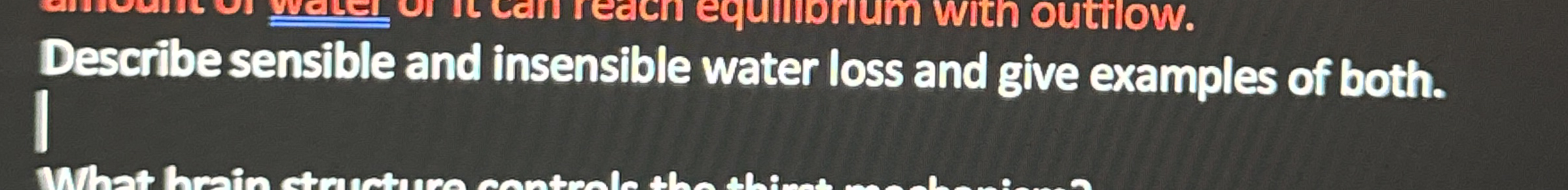 Solved Describe sensible and insensible water loss and give | Chegg.com