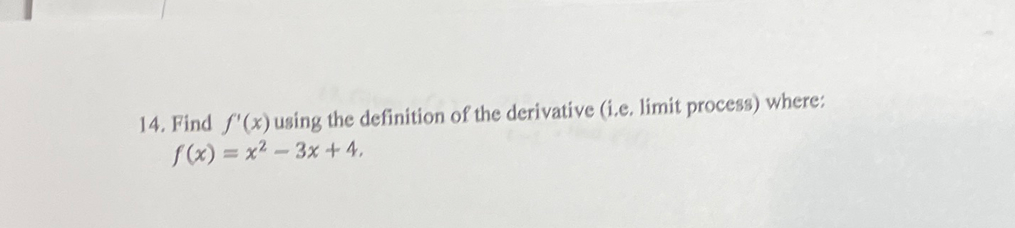 Solved Find f'(x) ﻿using the definition of the derivative | Chegg.com