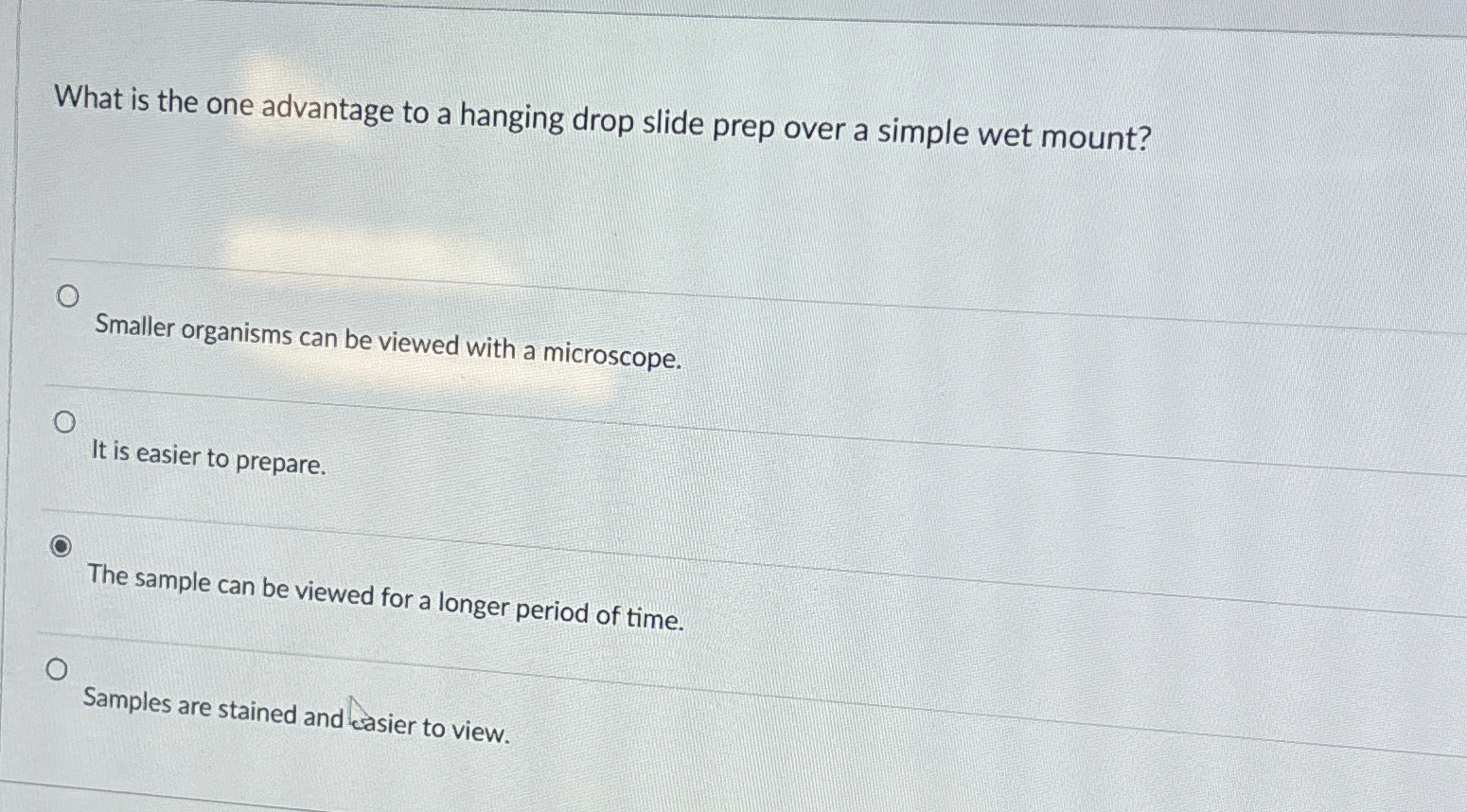 Solved What is the one advantage to a hanging drop slide | Chegg.com