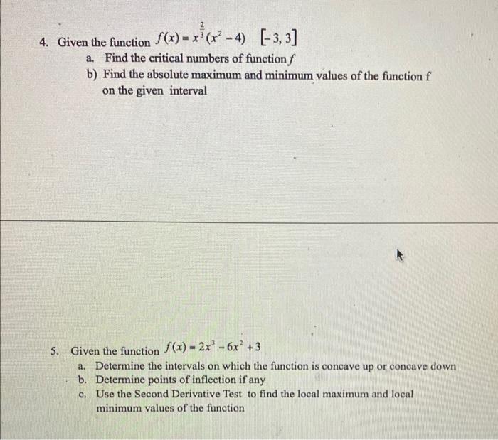 Solved 4. Given the function f(x)=x32(x2−4)[−3,3] a. Find | Chegg.com