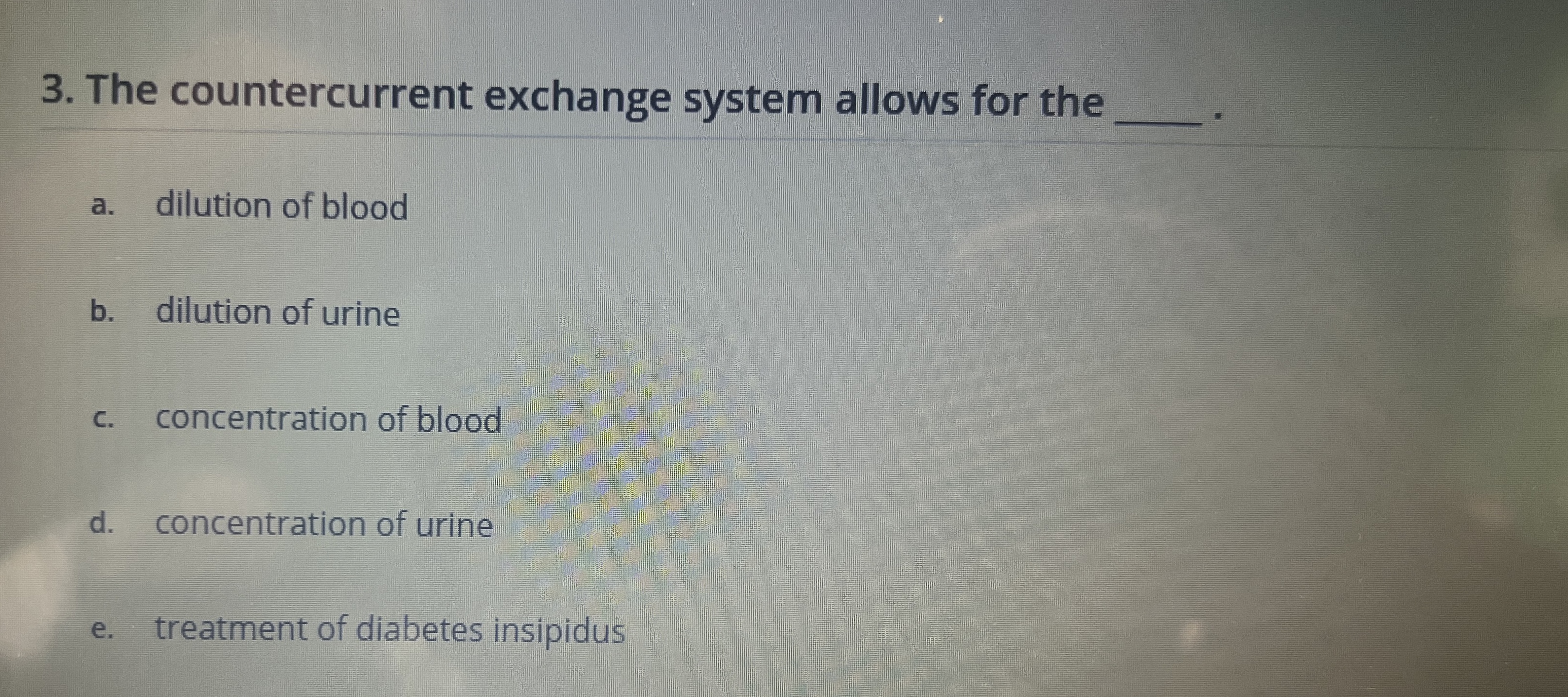 Solved The countercurrent exchange system allows for the | Chegg.com