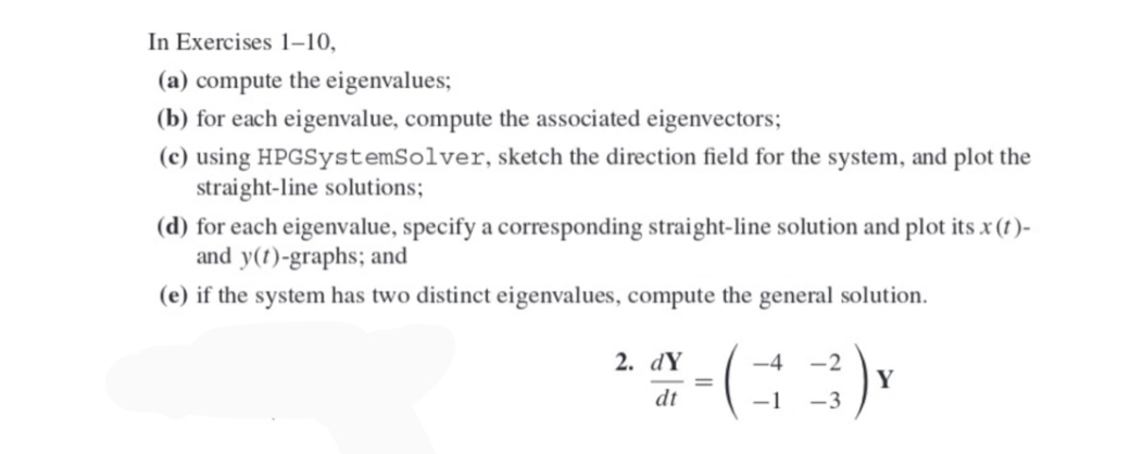 In Exercises 1-10,(a) ﻿compute the eigenvalues;(b) | Chegg.com