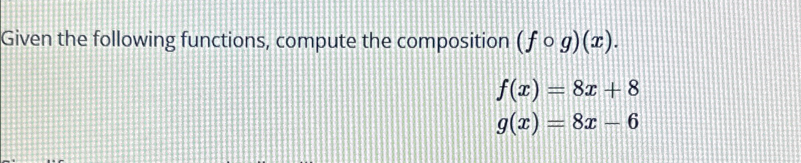 Solved Given the following functions, compute the | Chegg.com