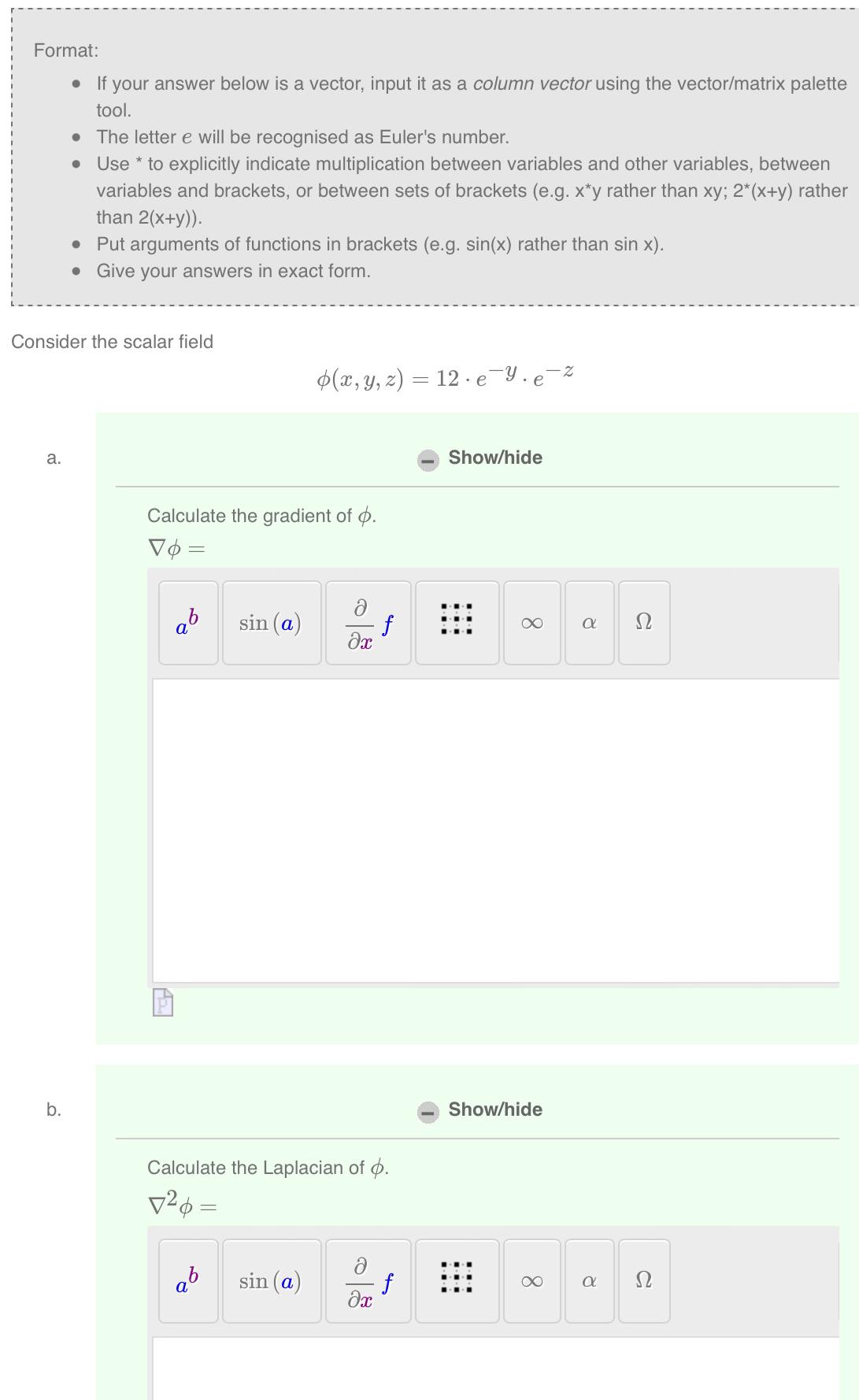 Solved Format:If your answer below is a vector, input it as | Chegg.com