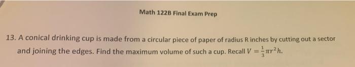 Solved Math 1228 Final Exam Prep 13 A Conical Drinking Cup
