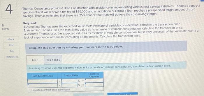 Solved 4. Thomas Consultants provided Bran Construction with | Chegg.com