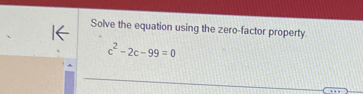 Solved Solve the equation using the zero-factor | Chegg.com