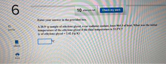 Solved 6 10 attempts left Check my work 10 points Enter your | Chegg.com