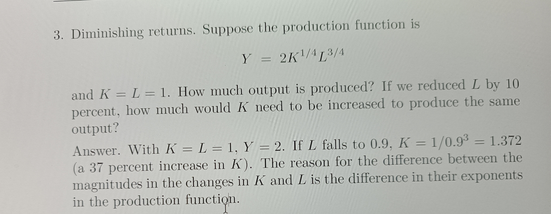 Solved Diminishing returns. Suppose the production function | Chegg.com
