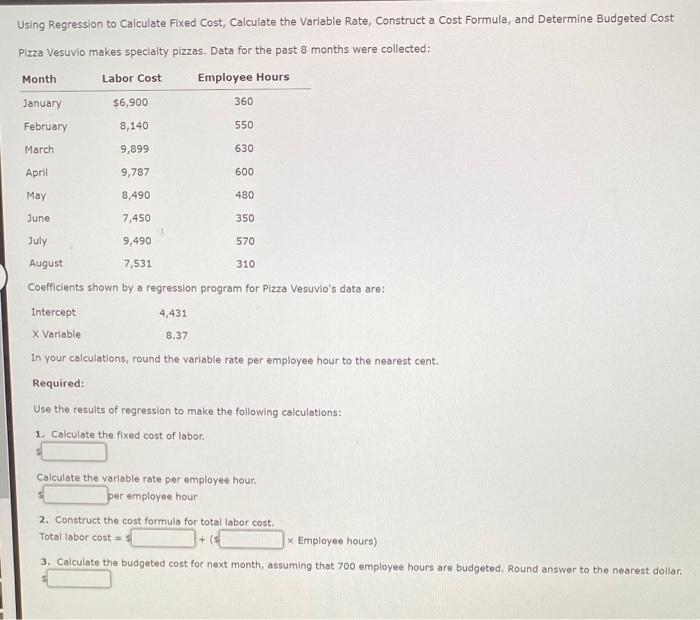 Solved Using Regression to calculate Fixed Cost Calculate | Chegg.com