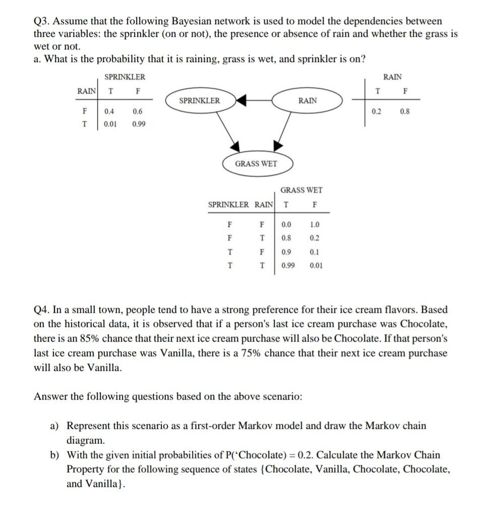 Solved Q3. Assume that the following Bayesian network is | Chegg.com