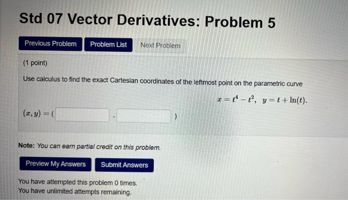 Solved Std 07 Vector Derivatives: Problem 5 ( 1 point) Use | Chegg.com