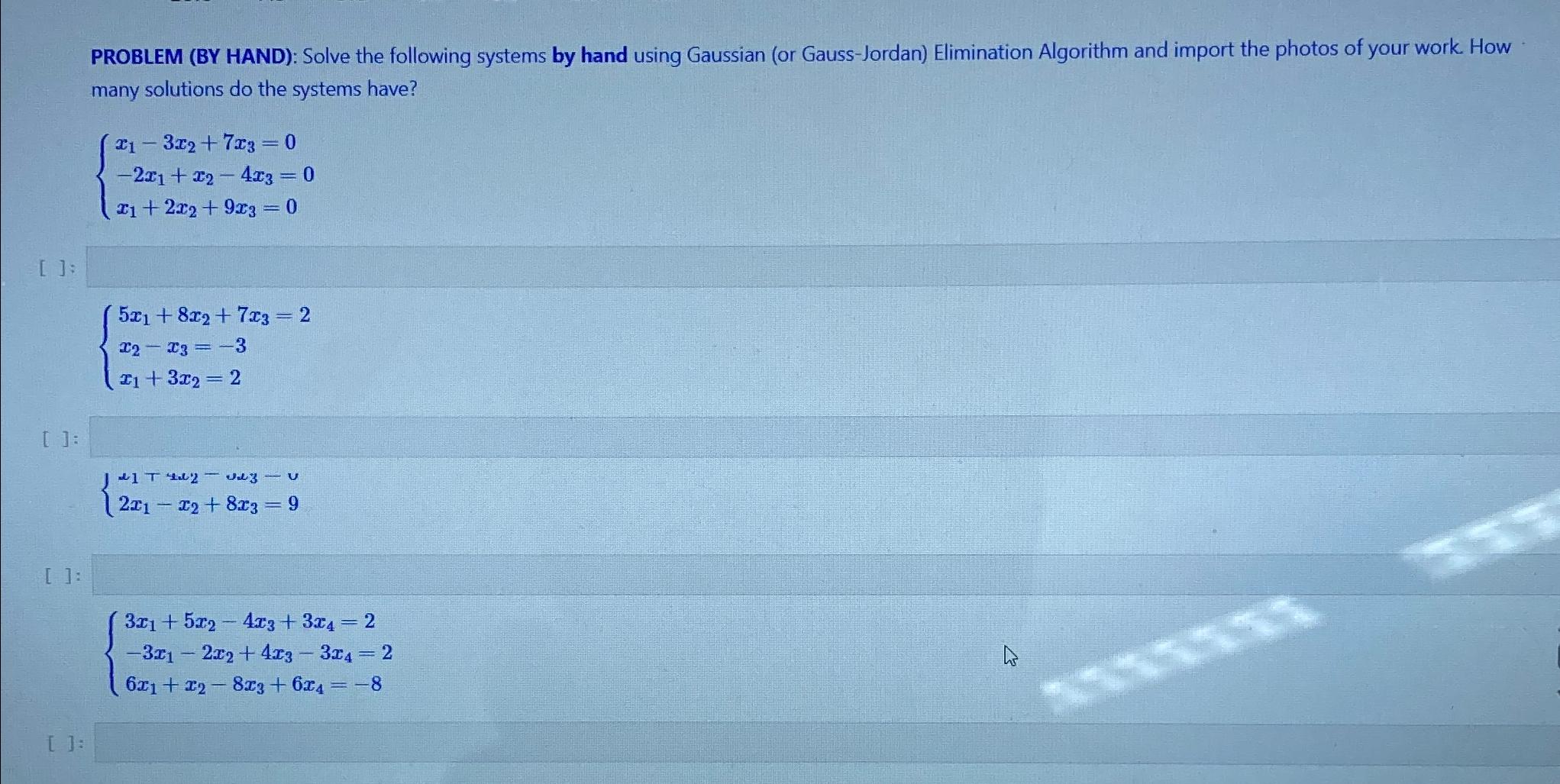 PROBLEM (BY HAND): Solve the following systems by | Chegg.com