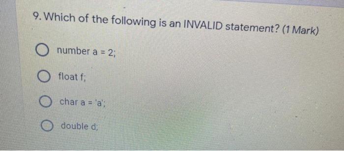 Solved 9. Which of the following is an INVALID statement? (1 | Chegg.com