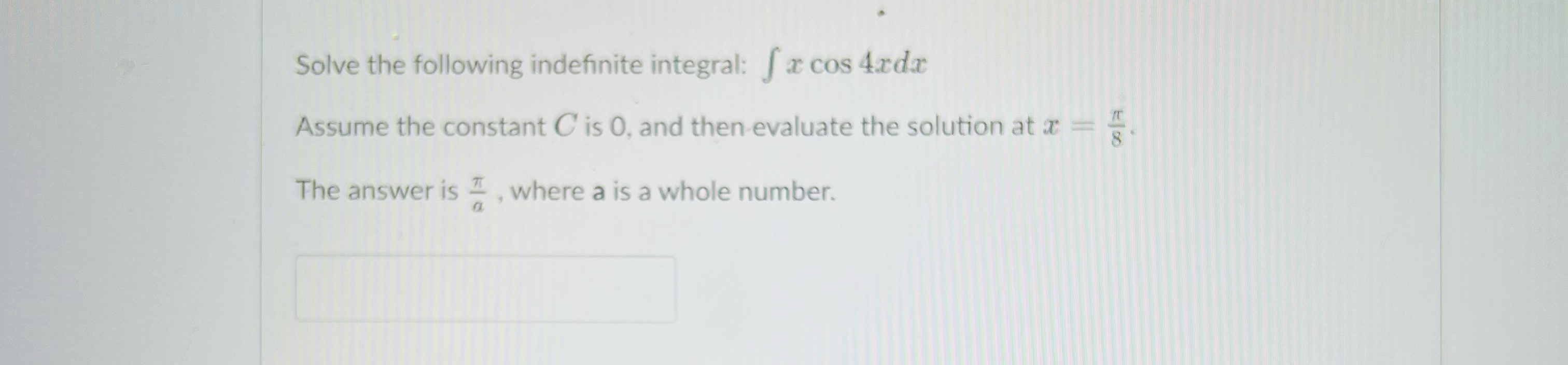 Solved Solve the following indefinite integral: | Chegg.com