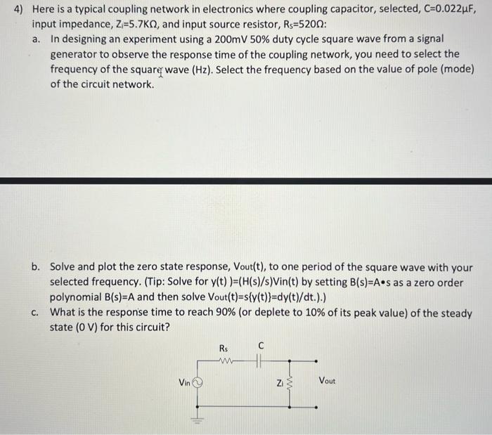 Solved 4) Here is a typical coupling network in electronics | Chegg.com