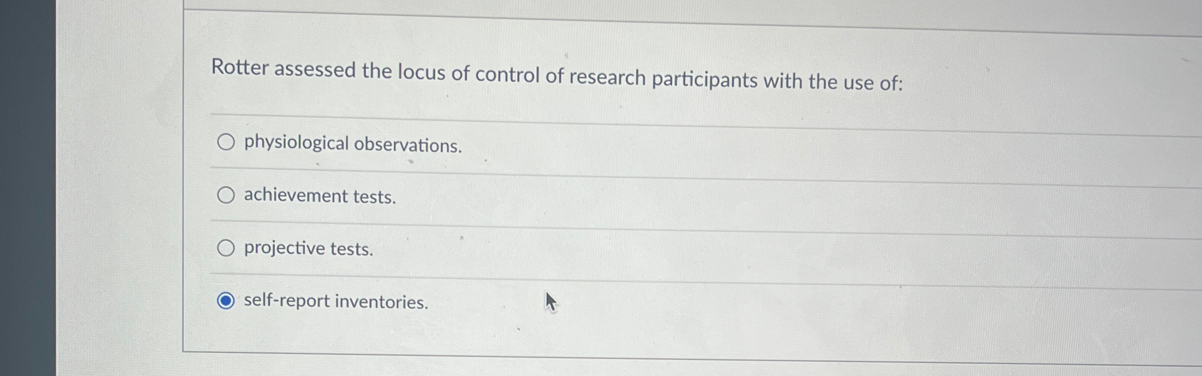Solved Rotter assessed the locus of control of research | Chegg.com