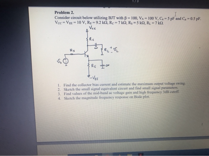Solved Problem 2. Consider circuit below utilizing BJT with | Chegg.com