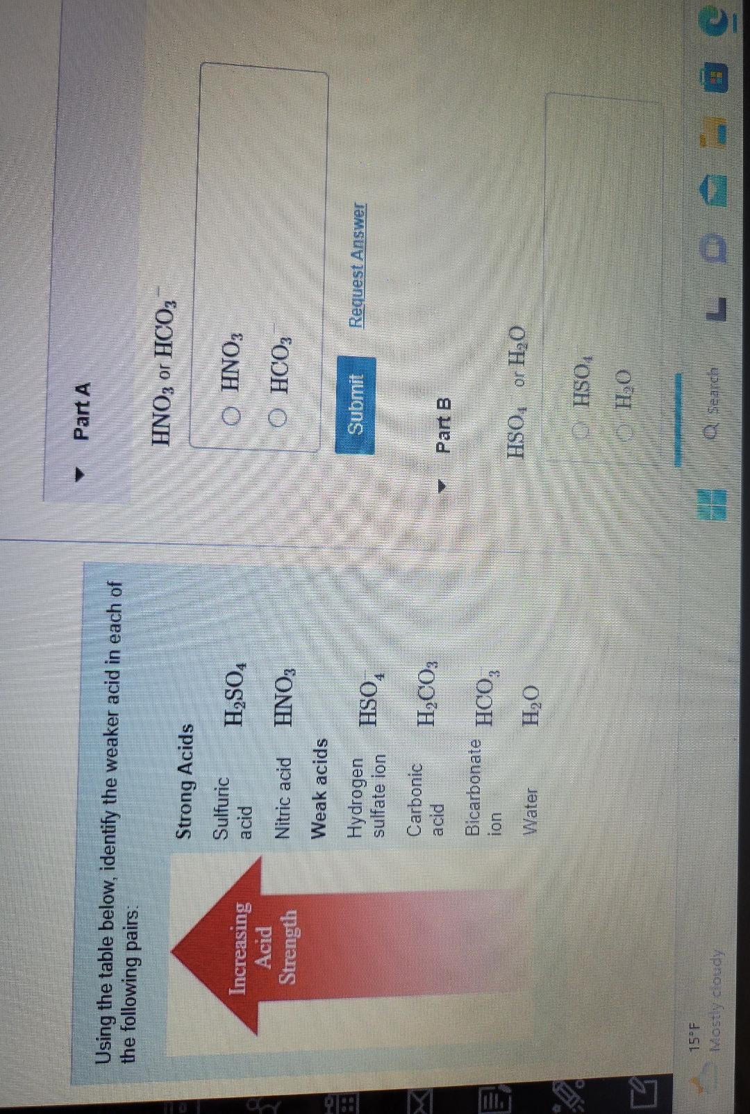 Solved Using the table below, identify the weaker acid in | Chegg.com