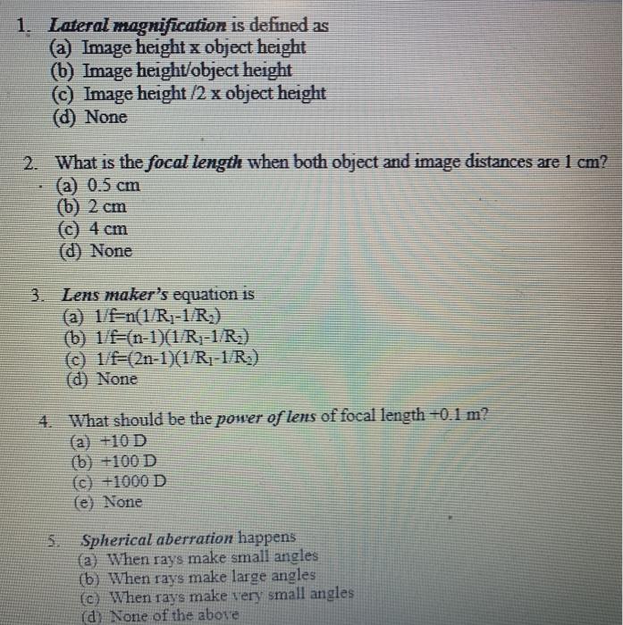 Solved 1. Lateral magnification is defined as (a) Image | Chegg.com