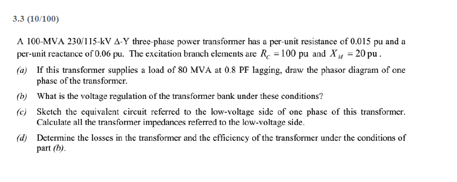 Solved 3.3(10100)A 100-MVA 230/115-kV Δ-Y three-phase power | Chegg.com