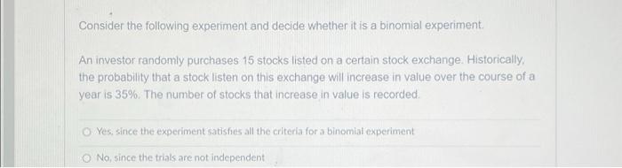 Solved Consider the following experiment and decide whether | Chegg.com