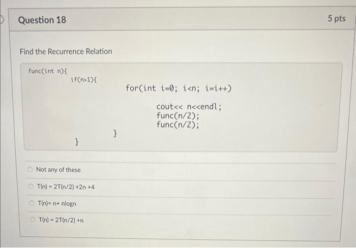 Solved Find The Recurrence Relation Func Int N { If N 1 {