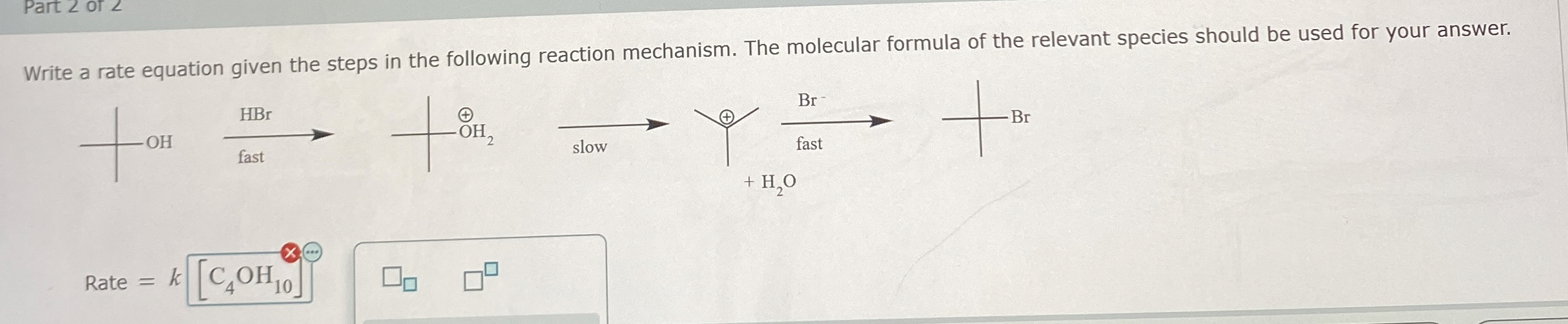 Solved Write a rate equation given the steps in the | Chegg.com