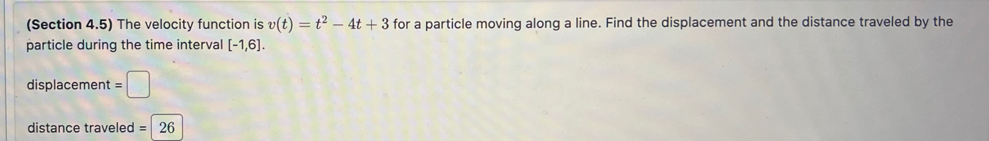 Solved (Section 4.5) ﻿The velocity function is v(t)=t2-4t+3 | Chegg.com