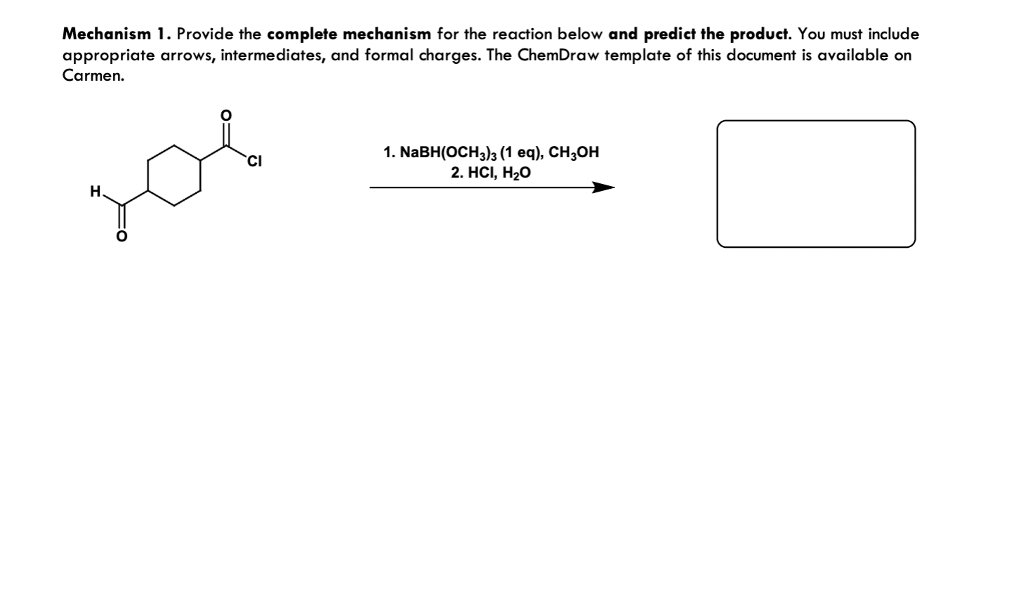 Solved Mechanism 1. ﻿Provide the complete mechanism for the | Chegg.com