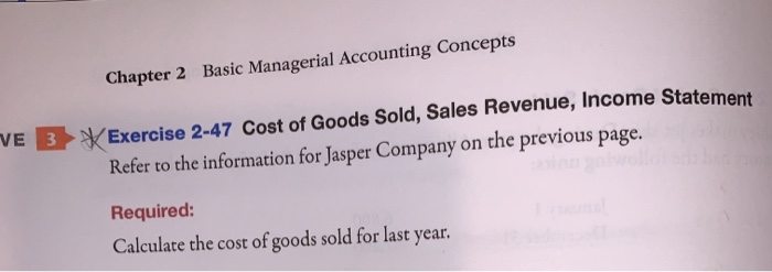 Solved Chapter 2 Basic Managerial Accounting Concepts VE 3 | Chegg.com