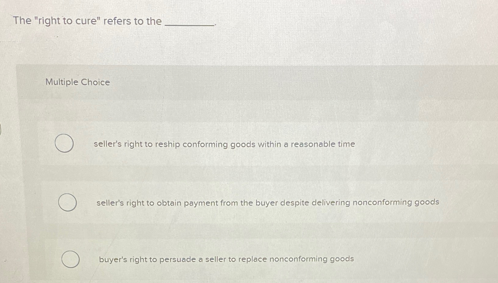 Solved The "right to cure" refers to theMultiple | Chegg.com