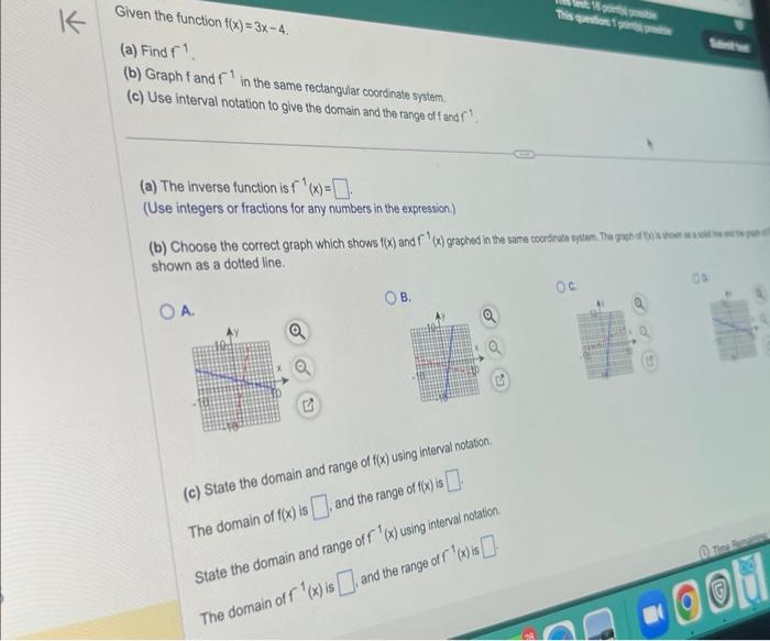 Solved Given the function f(x)=3x−4. (a) Find f−1. (b) Graph | Chegg.com