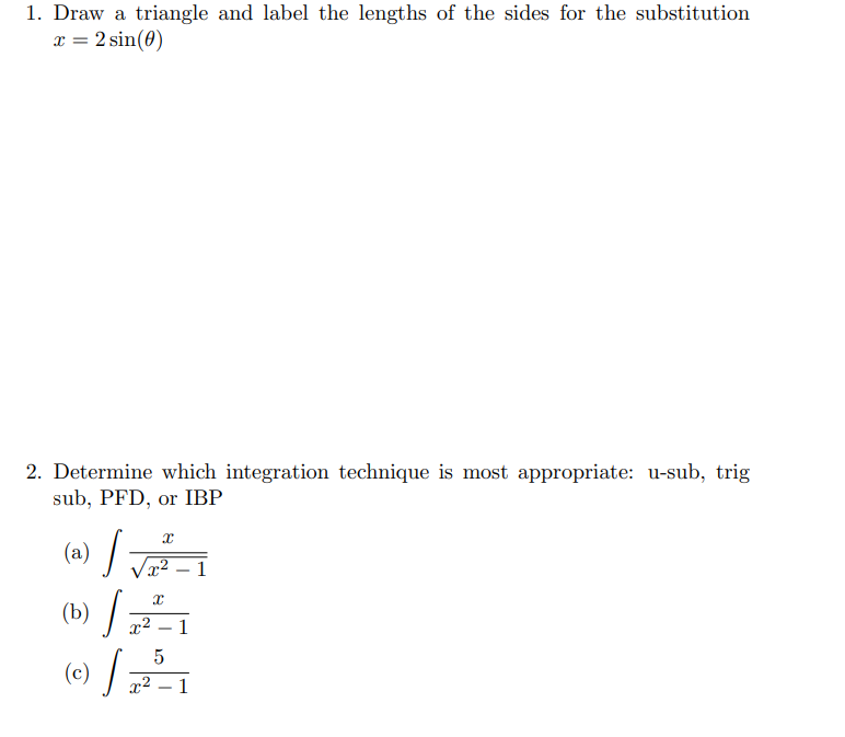 Solved Determine which integration technique is most | Chegg.com