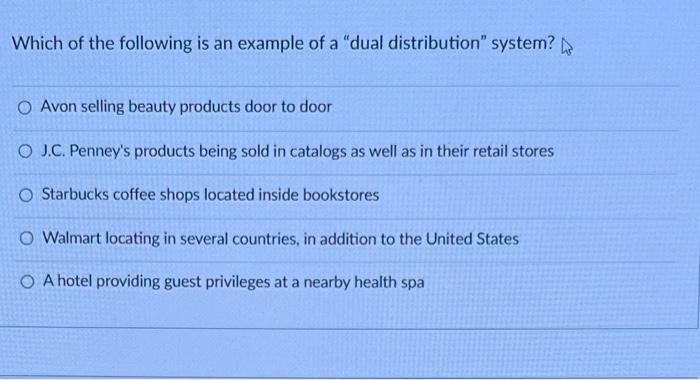 Solved Which of the following is an example of a "dual | Chegg.com