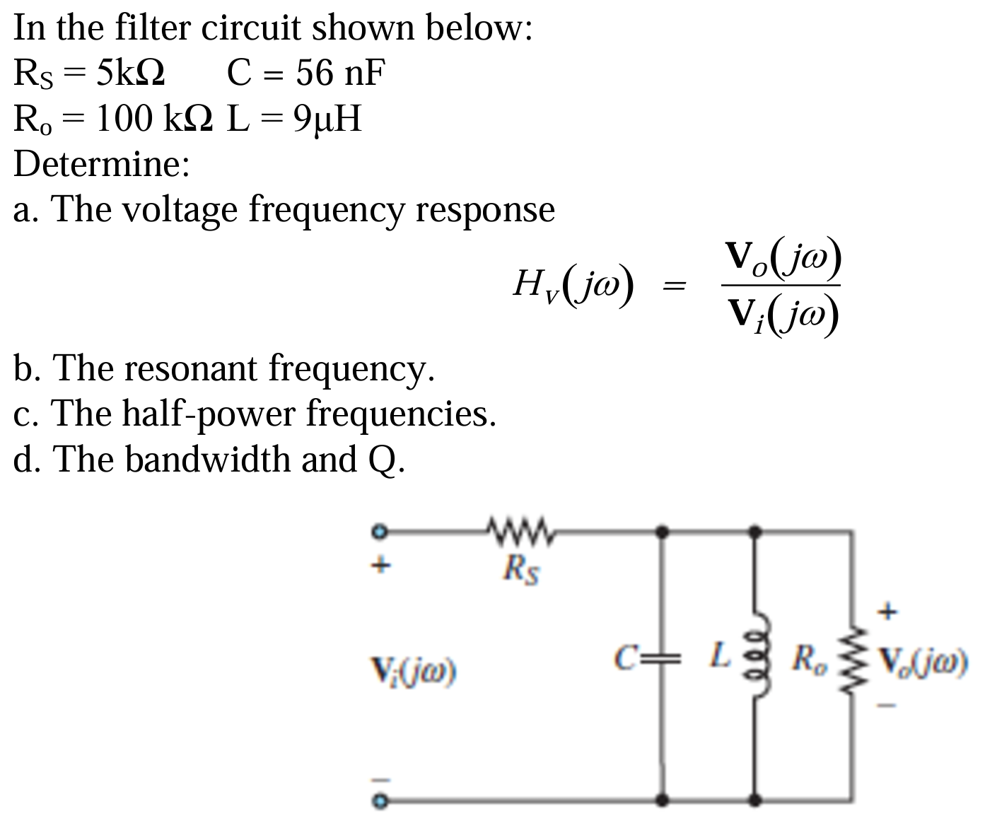 Determine: a. ﻿The voltage frequency response | Chegg.com