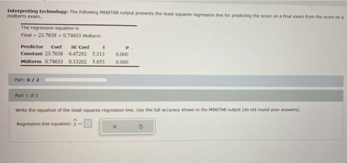Solved Interpreting technology: The following MINITAB output | Chegg.com
