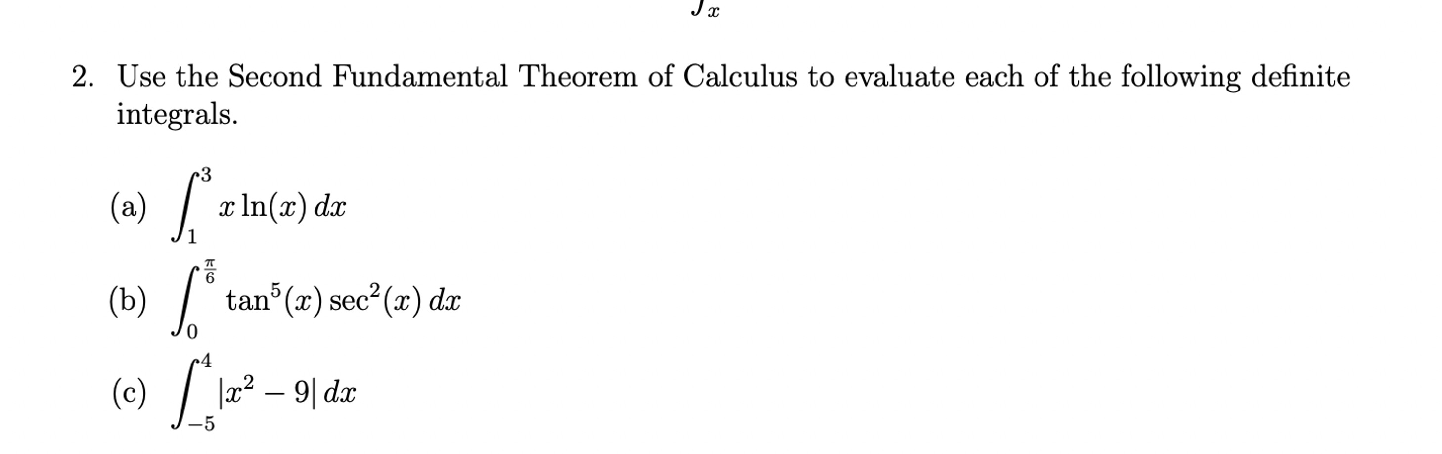 Solved Use the Second Fundamental Theorem of Calculus to | Chegg.com