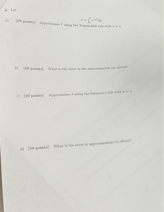 Solved a) [10 points] Approximate I uning the Trapezoidal | Chegg.com