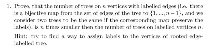 Solved Prove, that the number of trees on n vertices with | Chegg.com