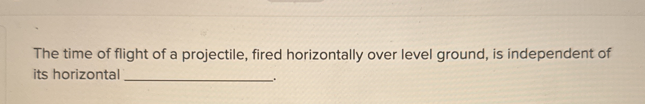 Solved The time of flight of a projectile, fired | Chegg.com