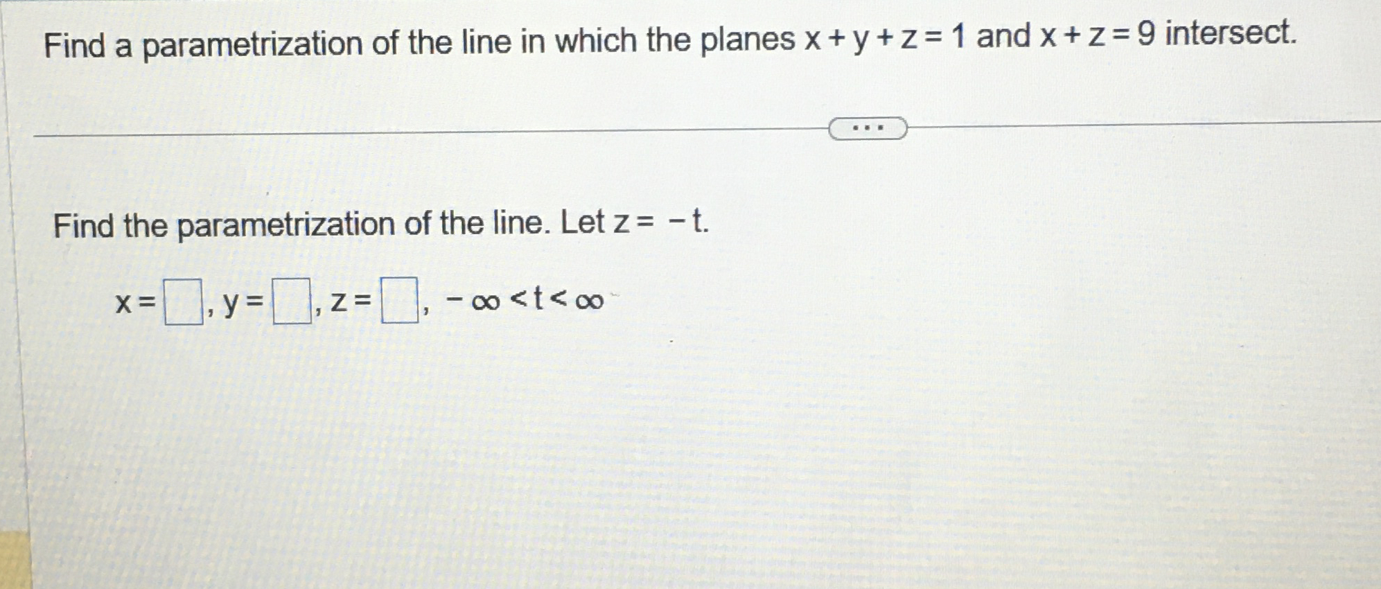 Solved Find A Parametrization Of The Line In Which The