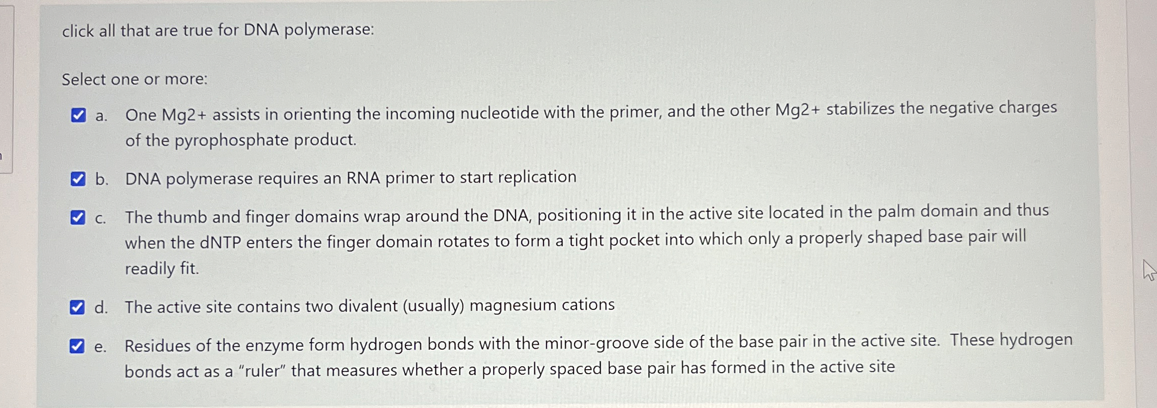 Solved click all that are true for DNA polymerase:Select one | Chegg.com