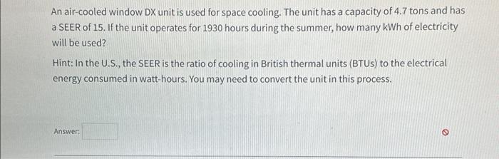 Solved An air-cooled window DX unit is used for space | Chegg.com