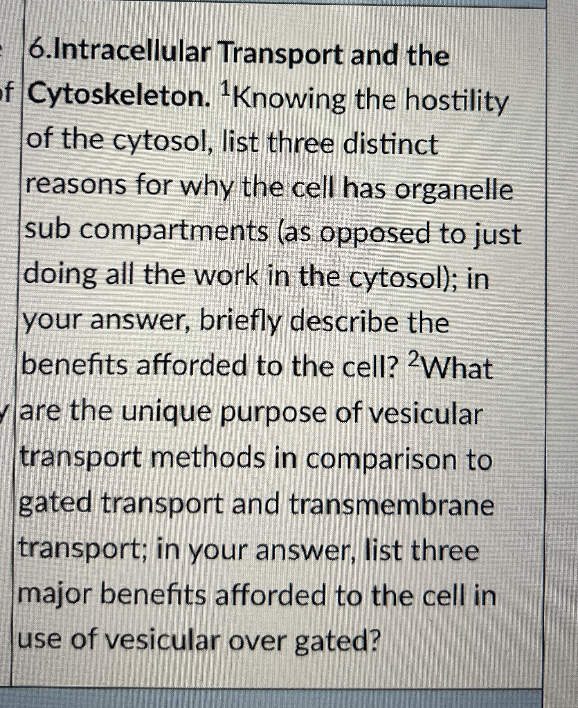 Solved 6.Intracellular Transport and the Cytoskeleton. ?1 | Chegg.com