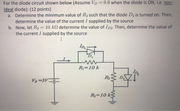 Solved For the diode circuit shown below (Assume Vp = 0.6 | Chegg.com