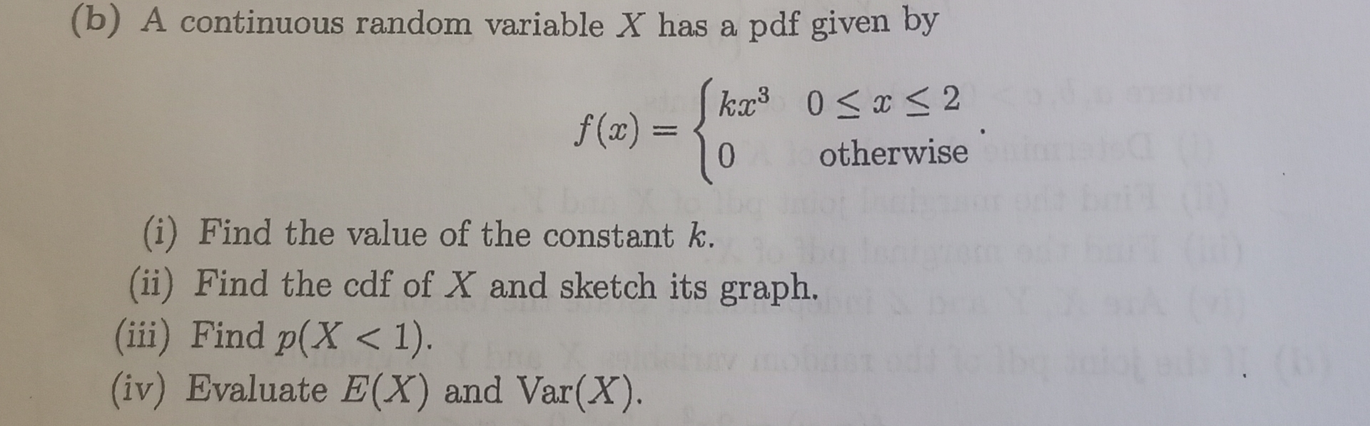 Solved (b) ﻿A continuous random variable x ﻿has a pdf given | Chegg.com