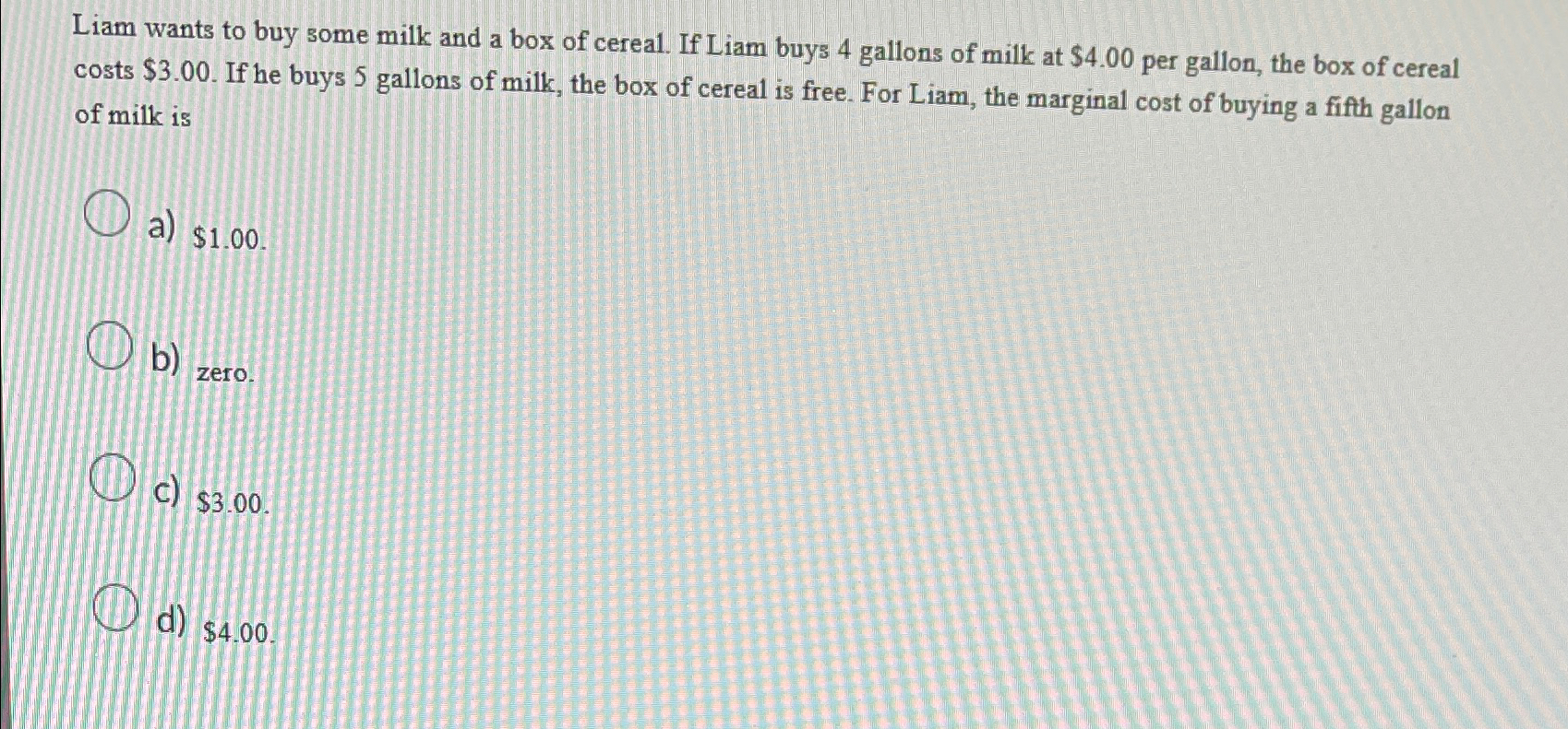 Solved Liam wants to buy some milk and a box of cereal. If | Chegg.com