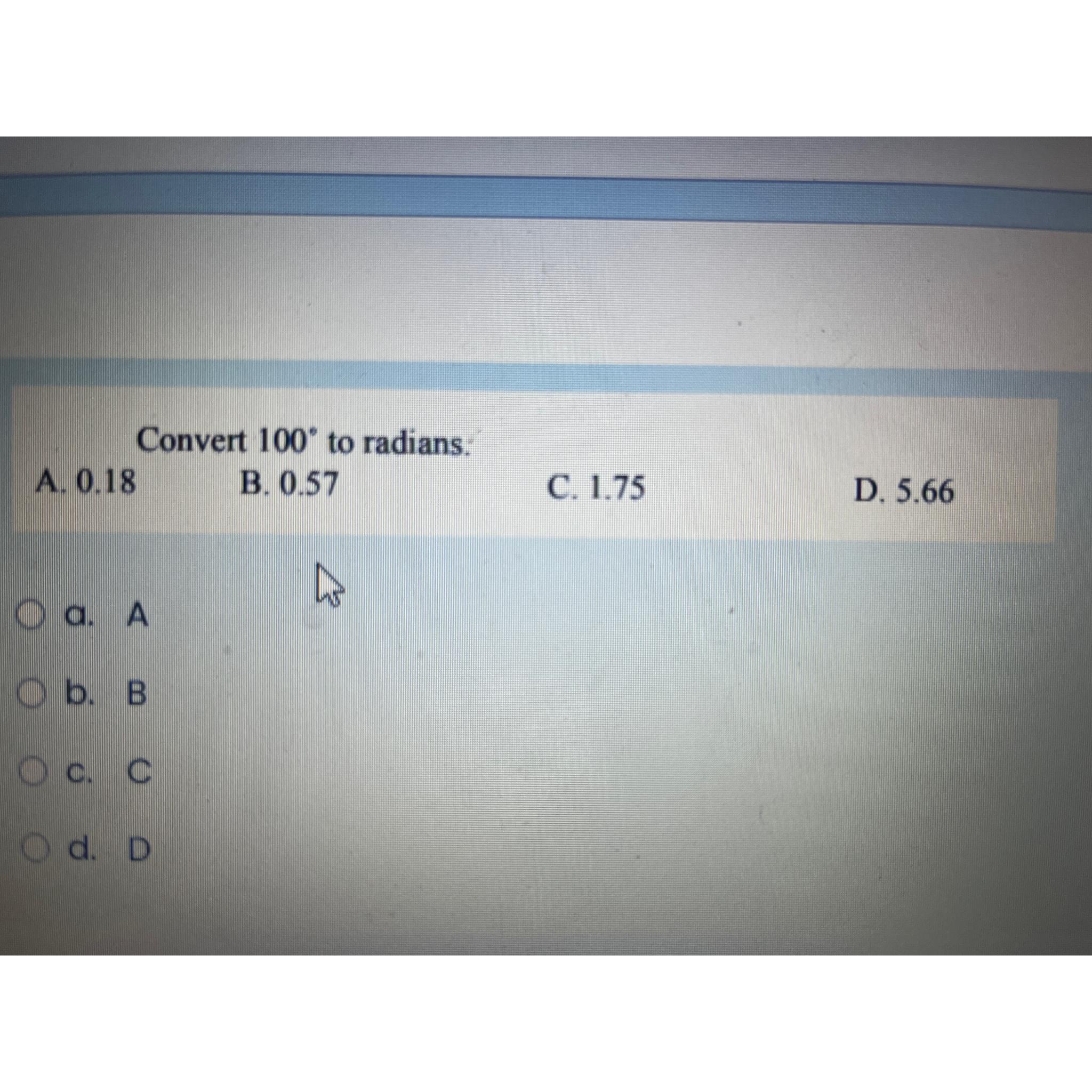 Solved Convert 100° ﻿to radians | Chegg.com