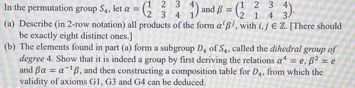 Solved (1 2 3 (²2 In the permutation group S4, let a = (1 2 | Chegg.com